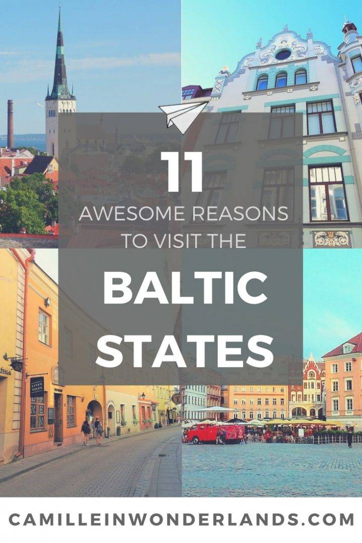 11 Top Reasons You Must Visit The Baltic States | Camille in Wonderlands